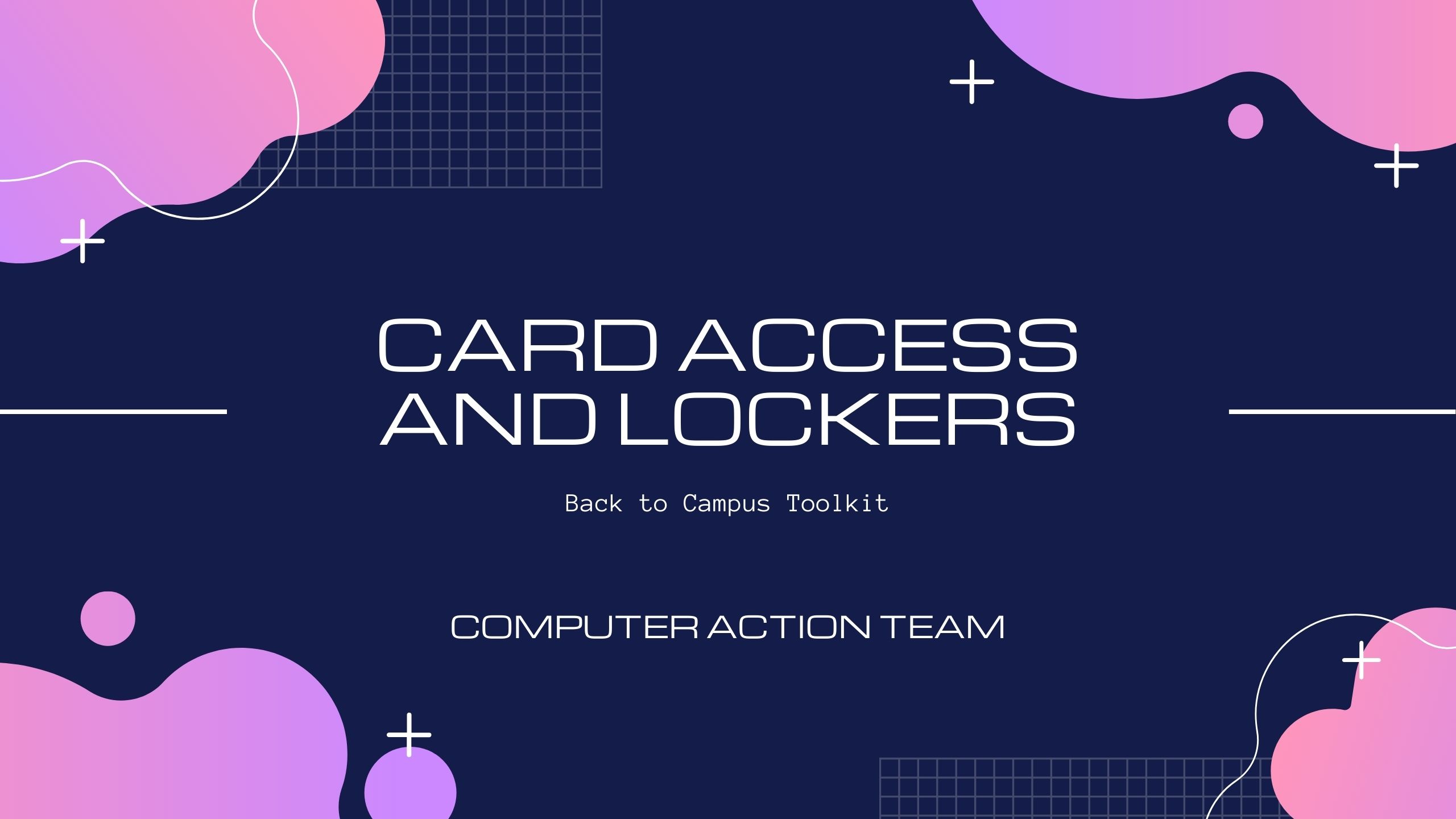 Card Access and Lockers in MCECS – Computer Action Team